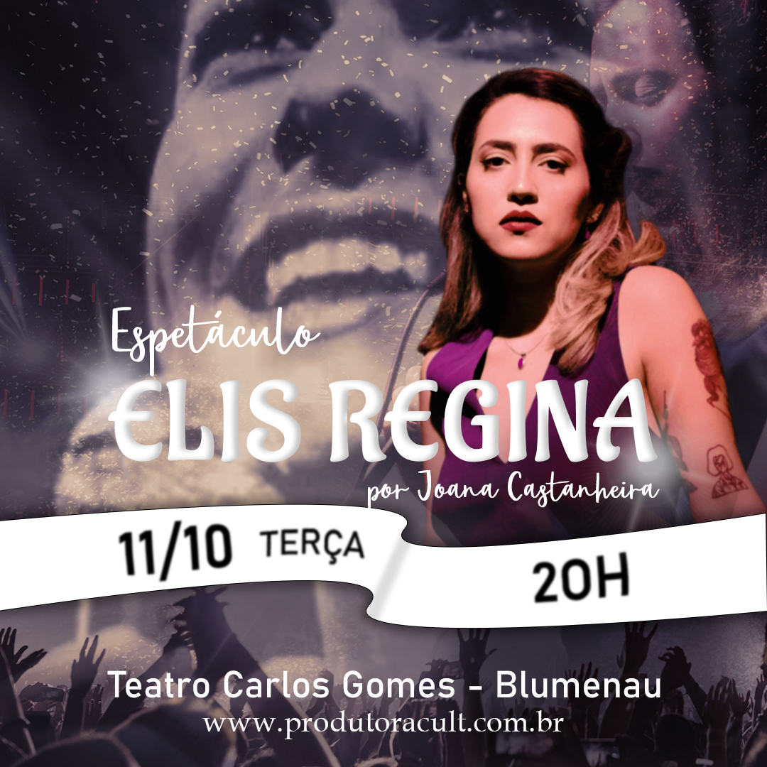 Especial Elis Regina | Blumenau, aqui a vida acontece!