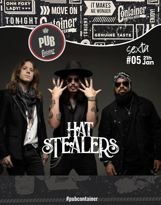 Hat Stealers no Pub Container | Blumenau, aqui a vida acontece!