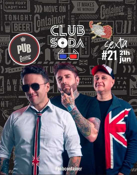 Banda Club Soda no Pub Container British Beer | Blumenau, aqui a vida ...
