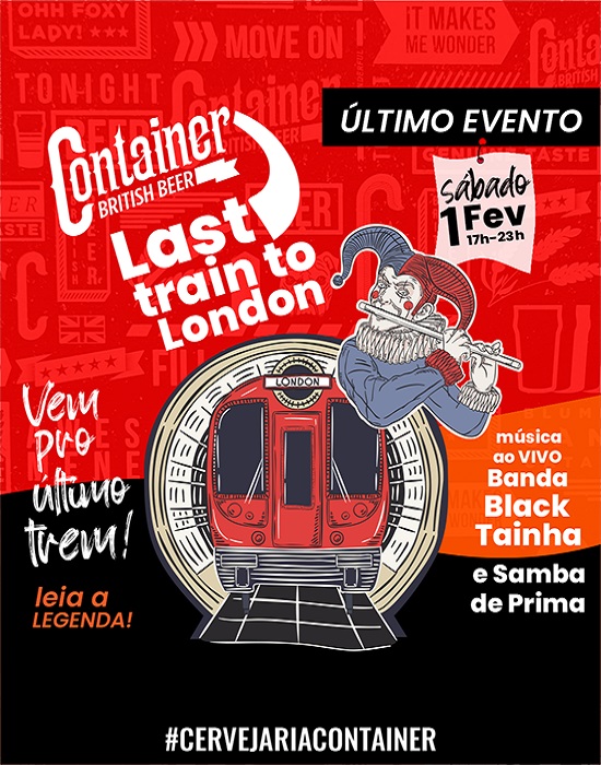 CONTAINER LAST TRAIN TO LONDON com show Banda Black Tainha e o Grupo ...